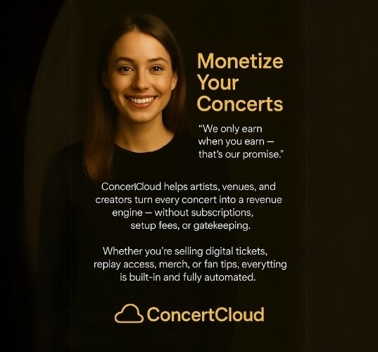 ConcertCloud | Stream, Monetize & Grow Your Concert — All-in-One